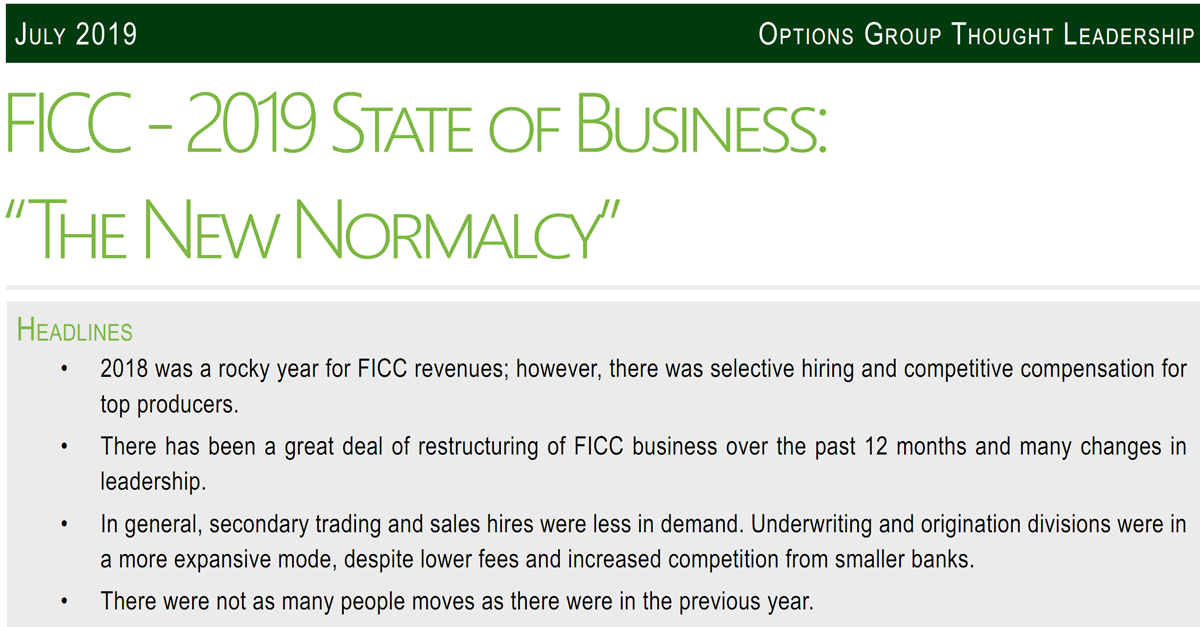 FICC - 2019 State of Business - The New Normalcy - Options Group